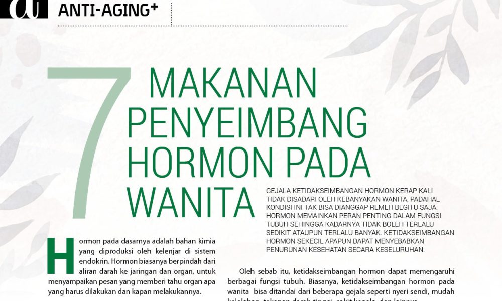 7 Makanan Penyeimbang Hormon Pada Wanita Majalah Aesthetic Online